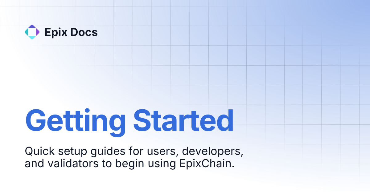 Getting Started | Epix Docs